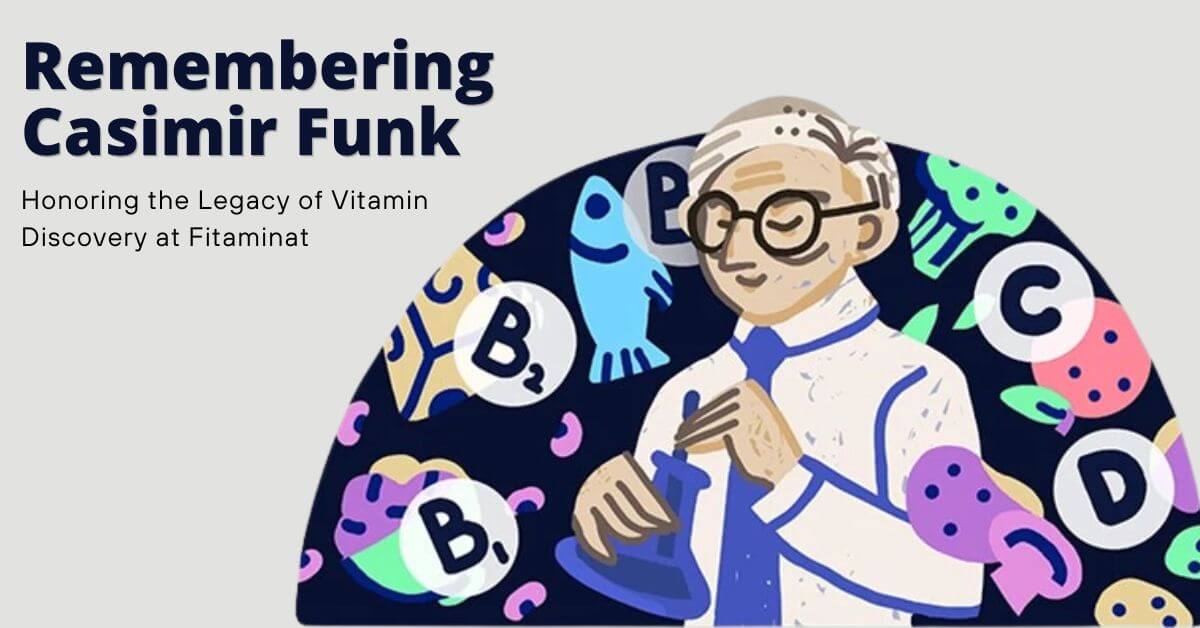 Fitaminat Celebrates Casimir Funk: Vitamin Discovery Hero